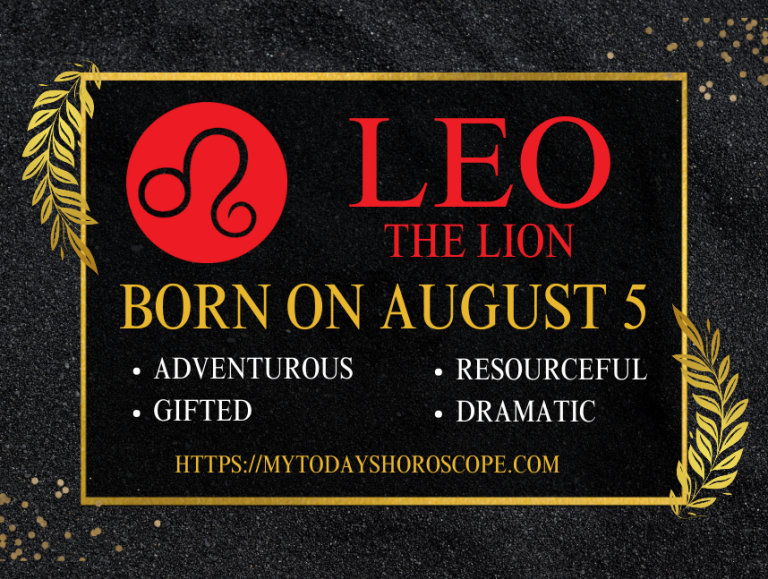 August 5th Zodiac Sign (Leo) Birthday Horoscope