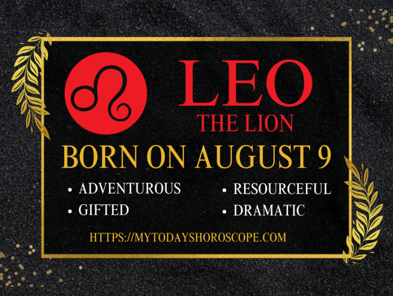 August 9th Zodiac Sign (Leo) Birthday Horoscope