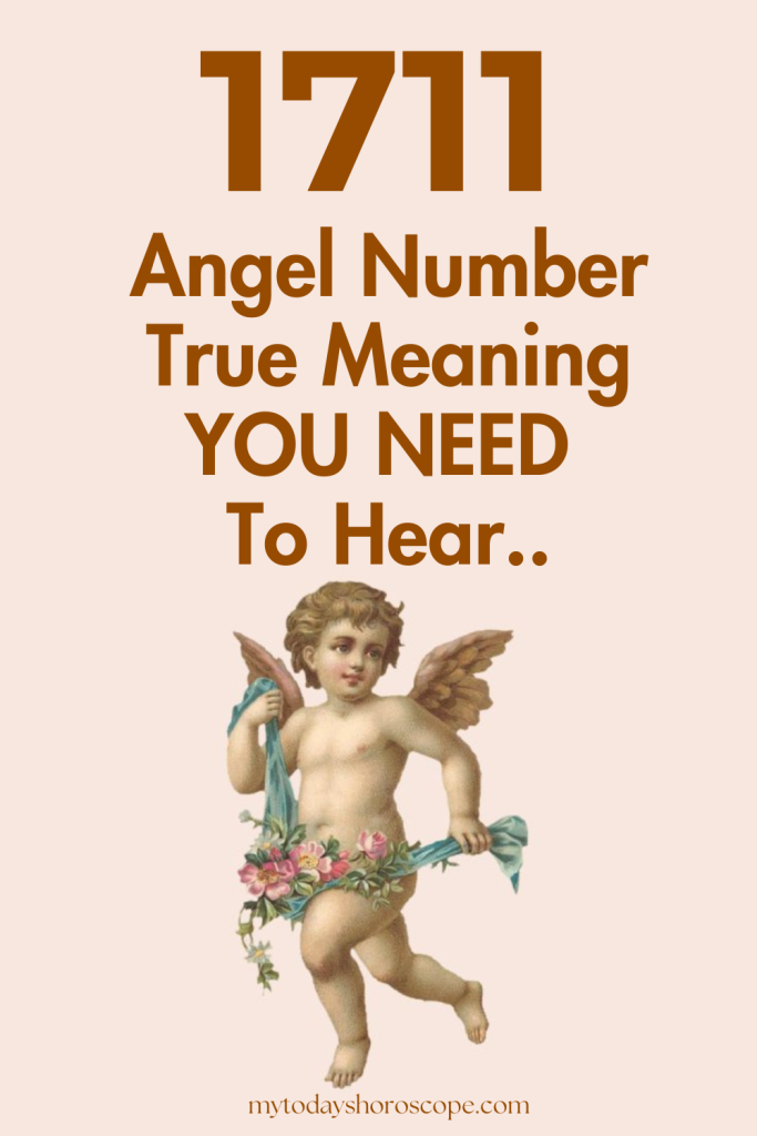 Discover the Secret Meaning of Angel Number 1711: Love and Twin Flame ...