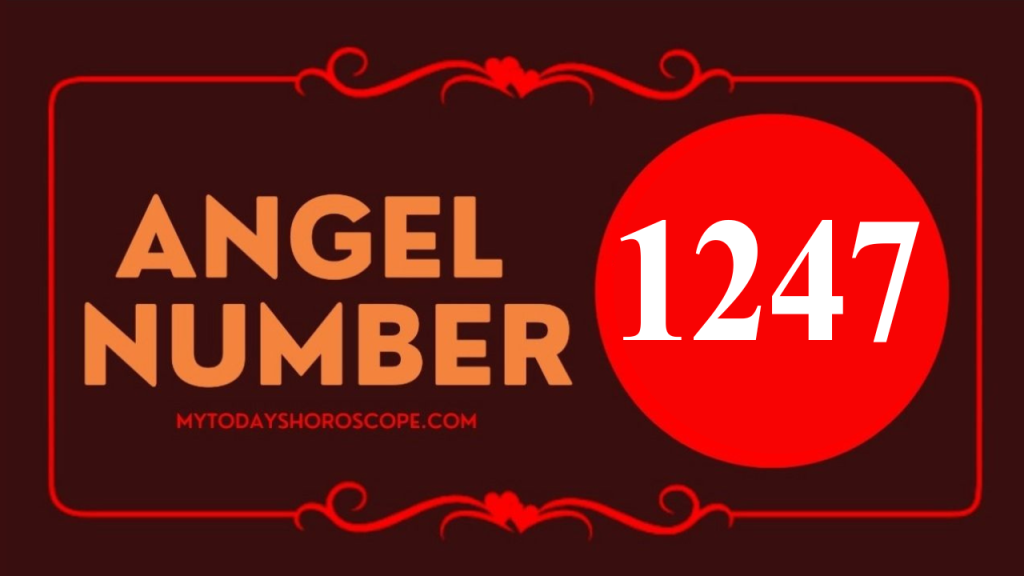 Discover the Secret Message of Angel Number 1247: Love and Twin Flame ...