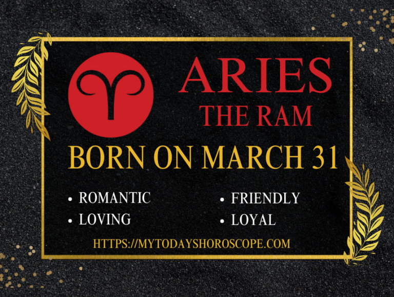 March 31st Zodiac Sign (Aries) Birthday Horoscope