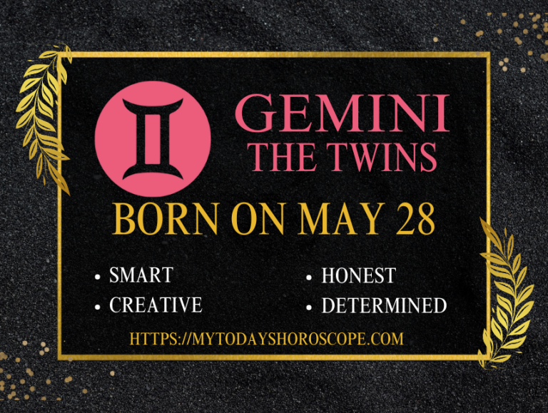 May 28th Zodiac Sign (Gemini) Birthday Horoscope