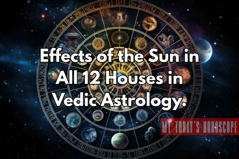 Effects of the Sun in Different Houses in Vedic Astrology