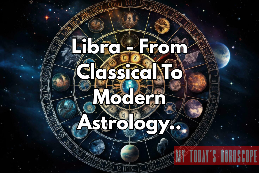 Libra From Classical To Modern Astrology